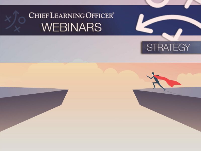 Preparing to Become a Super CLO – Chief Learning Officer Preparing to Become a Super CLO – Chief Learning Officer