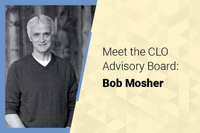 Meet the CLO Advisory Board: Bob Mosher – Chief Learning Officer