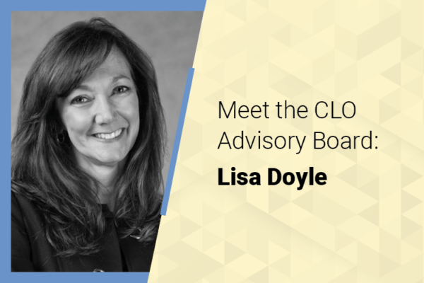 Meet the CLO Advisory Board: Lisa Doyle – Chief Learning Officer